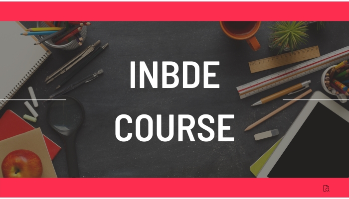 INBDE Preparation | Integrated National Board Dental Examination INBDE ...